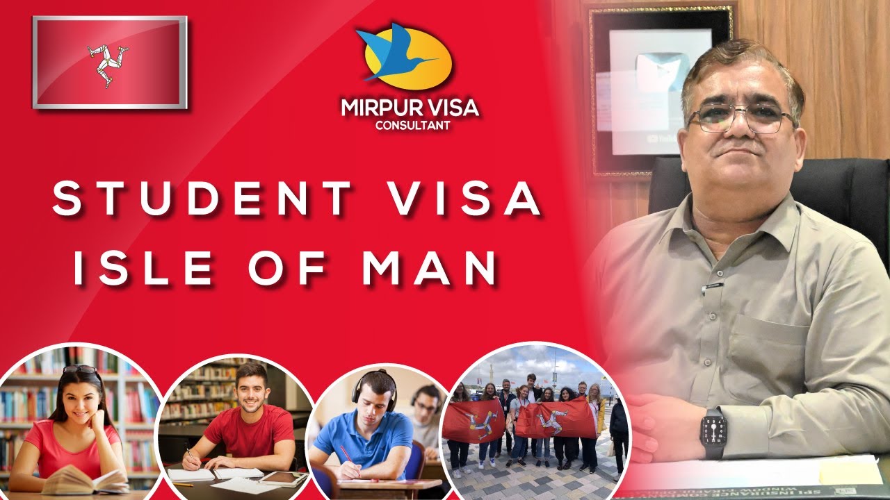 Apply Student visa - Isle of Man | Increase your visa success ratio ...