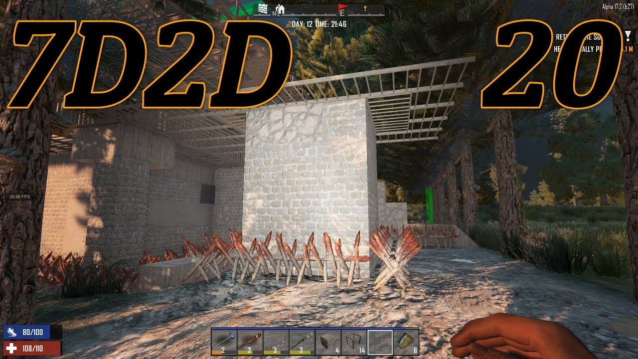 7D2D Alpha 17.2/EP 20/ Tower 1 Complete - YouTube