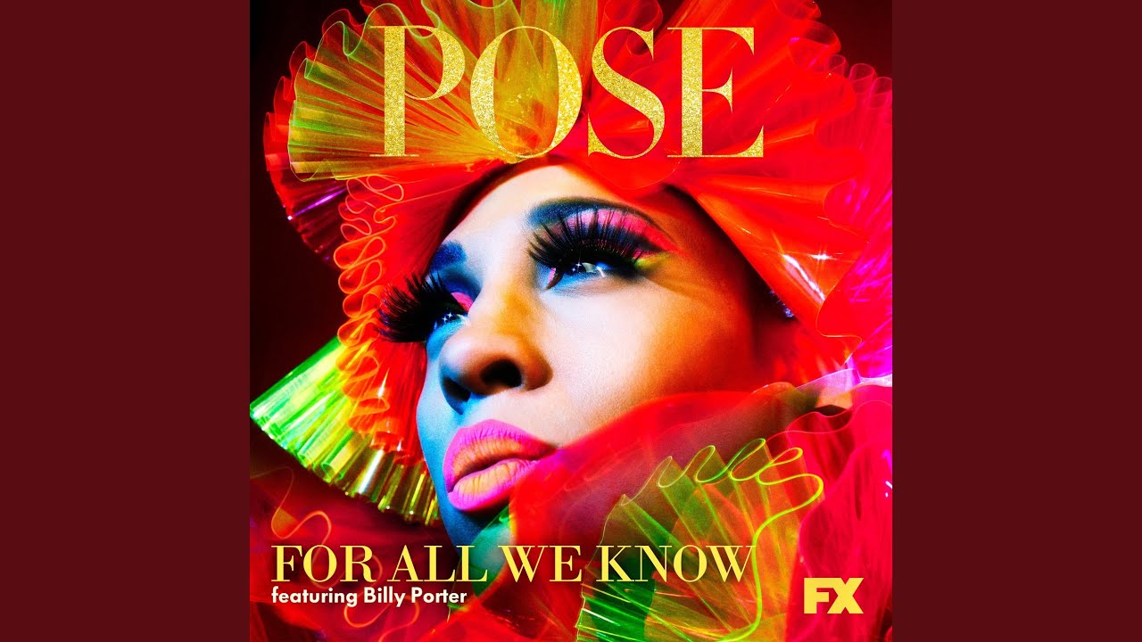 For All We Know (From "Pose") - YouTube