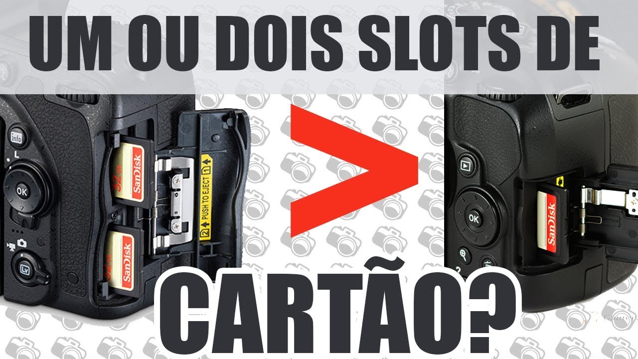 Um ou dois Slots de cartão na Câmera? - YouTube
