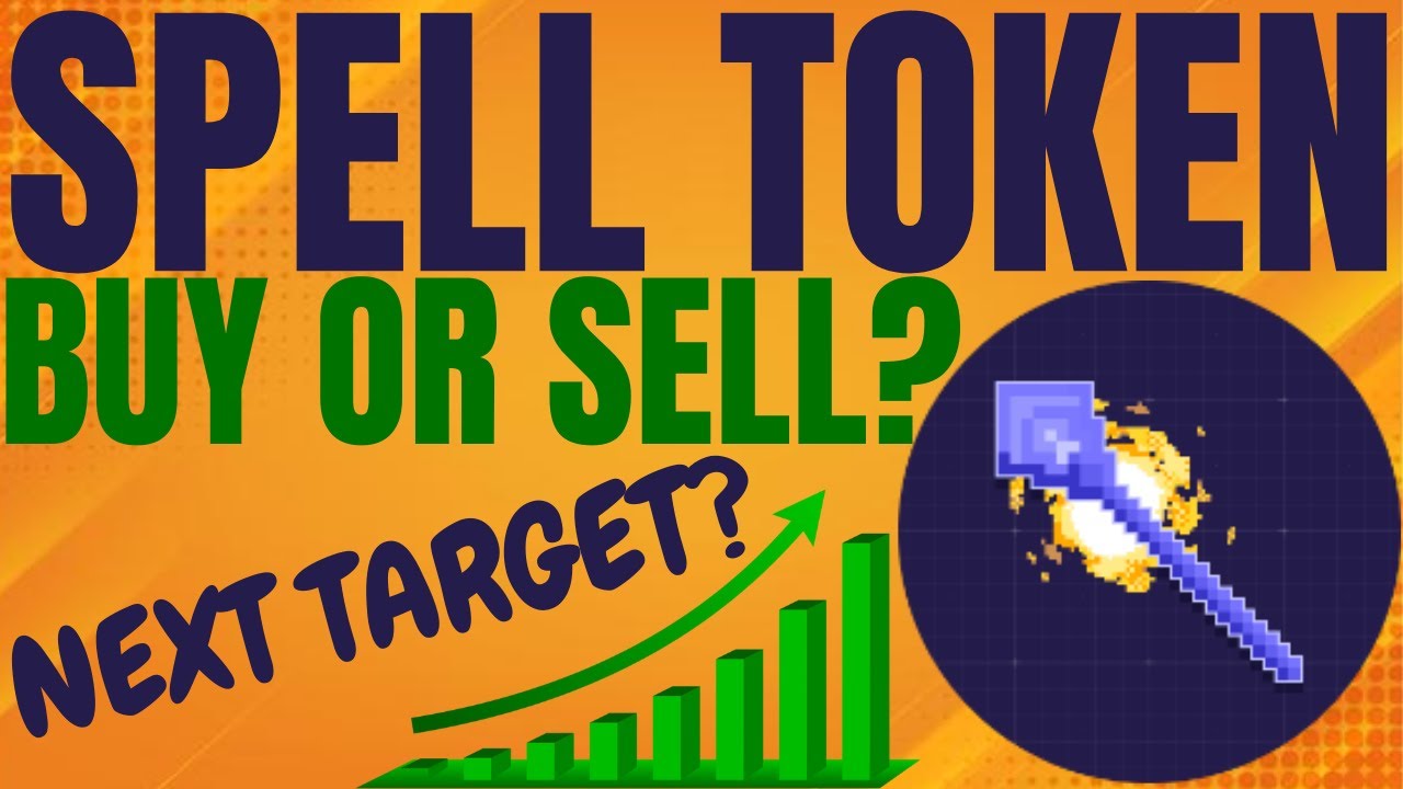 SPELL TOKEN CRYPTO PRICE UPDATE! SPELL TOKEN PRICE PREDICTION! SPELL ...