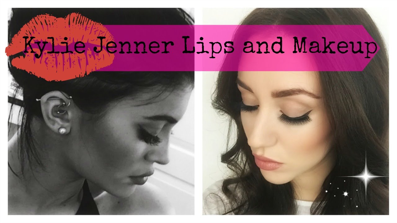 Kylie Jenner Big Lips and Makeup Tutorial - YouTube