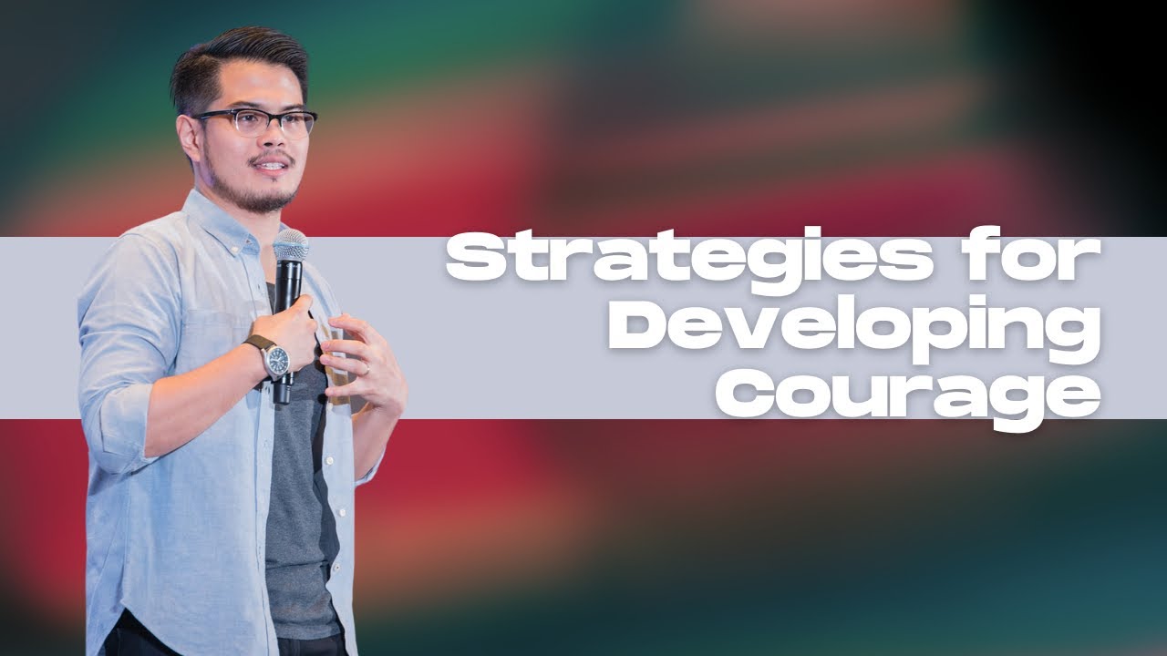 Strategies for Developing Courage - Part 1 of Courage: Get Out of Your Comfort Zone - YouTube