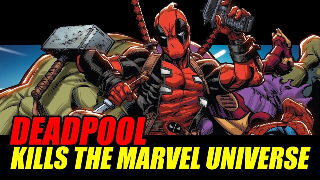 Deadpool Kills the Marvel Universe - YouTube