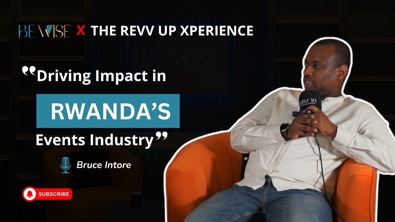Driving Impact in Rwanda’s Events Industry—Bruce Intore - YouTube