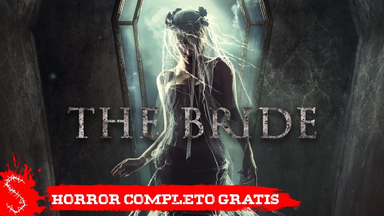 THE BRIDE | Film HORROR completo in italiano | 2017 🧟 Spaventosamente ...