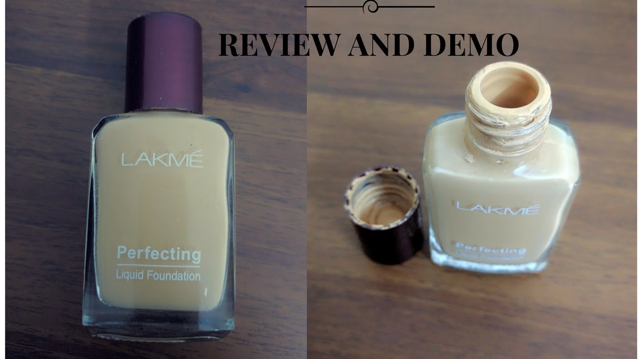 Lakme Perfecting Liquid Foundation | Review | Demo - YouTube