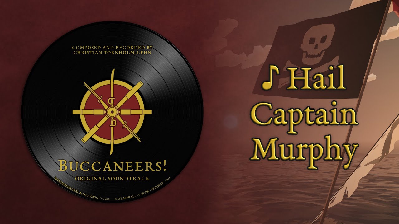 Hail Captain Murphy (Official Lyric Video) - Buccaneers! Original ...