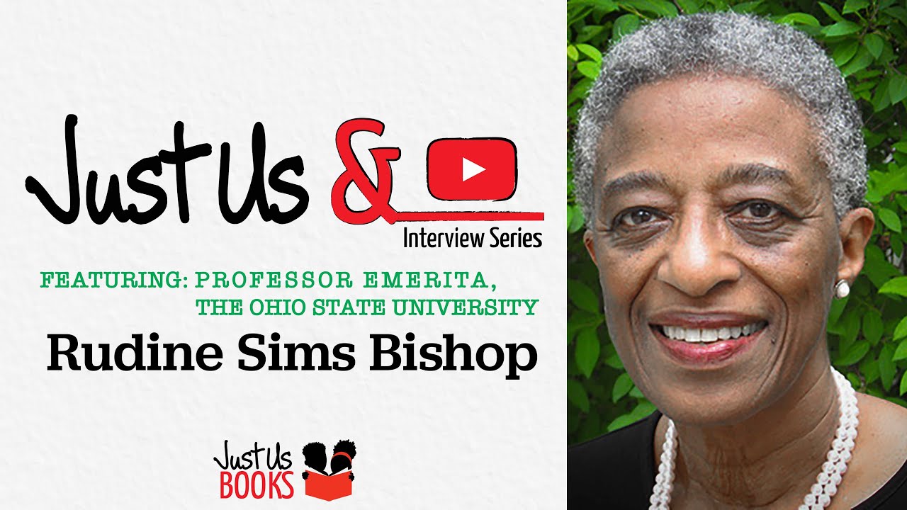 Just Us & Dr. Rudine Sims Bishop - YouTube