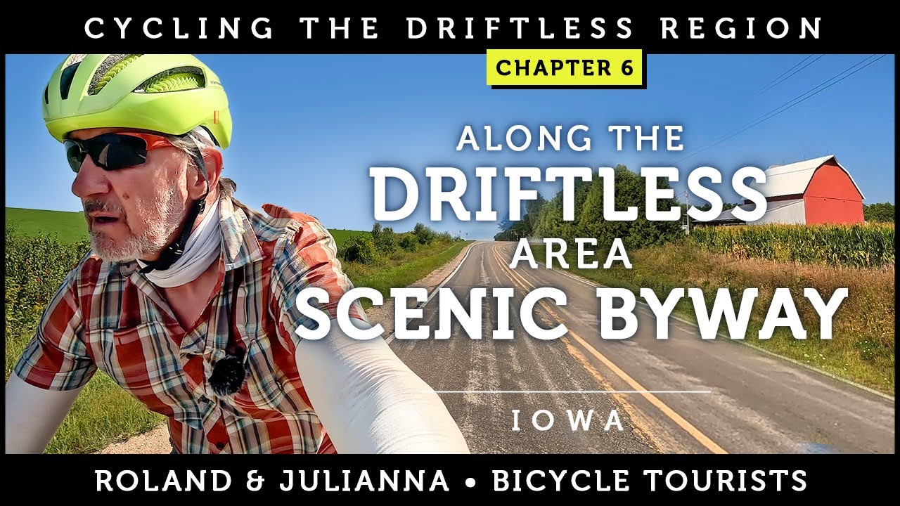 Cycling the Driftless Region | PART 6; THE DRIFTLESS AREA SCENIC BYWAY ...