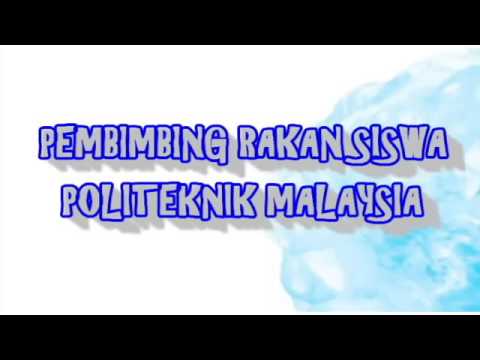 Lagu Rasmi PRS POLITEKNIK MALAYSIA : PRSP Bina Diri Bantu Rakan - YouTube