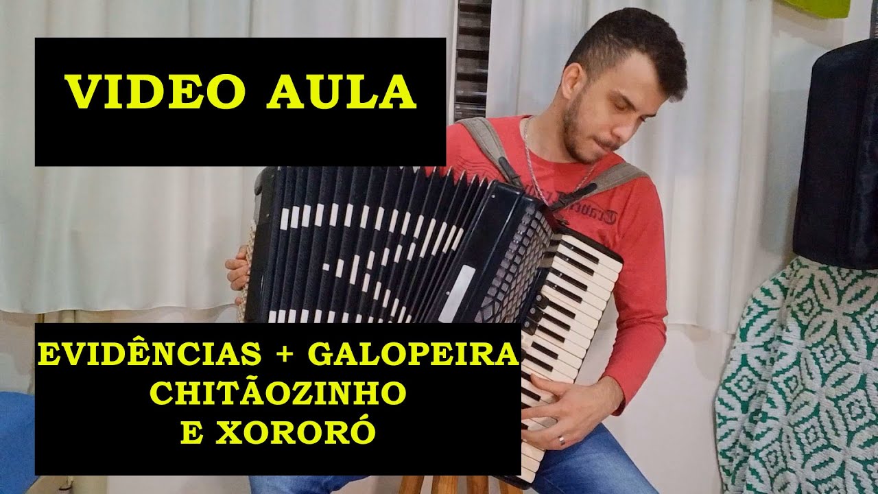 EVIDÊNCIAS + GALOPEIRA - CHITÃOZINHO E XORORÓ (VIDEO AULA SIMPLIFICADO ...