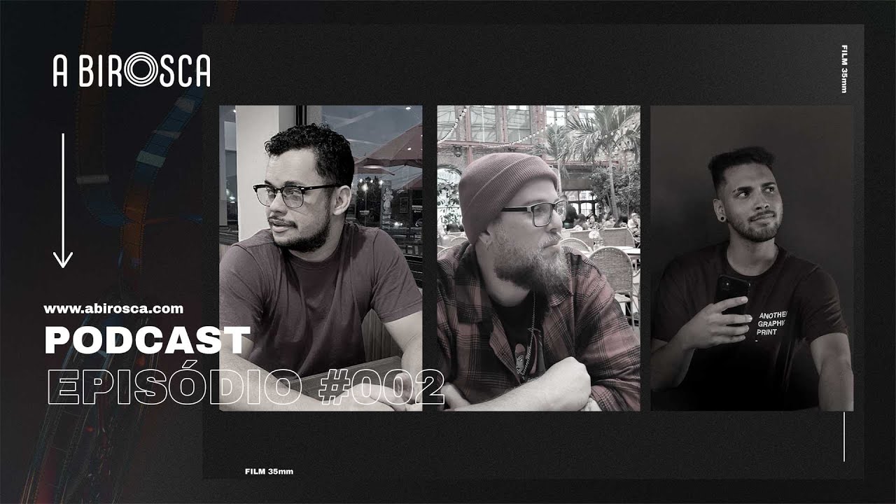 Podcast a Birosca Episódio 02 - YouTube