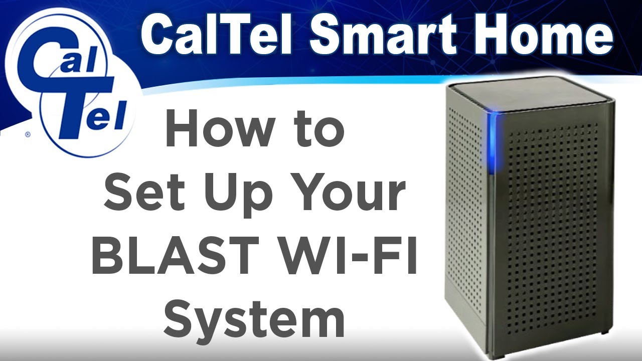 How to Setup Your Blast WiFi System - YouTube