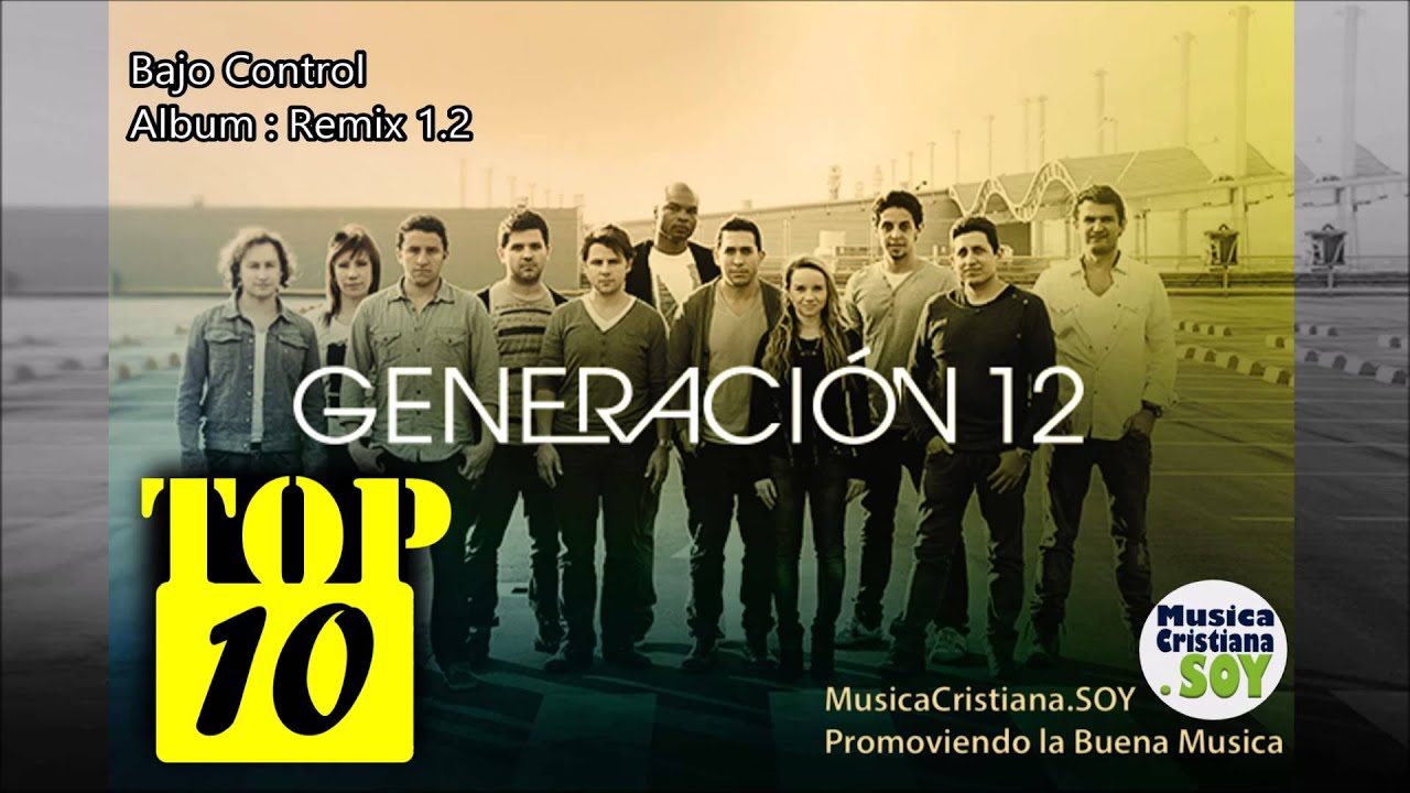 Las 10 Mejores Canciones de Generación 12 - YouTube