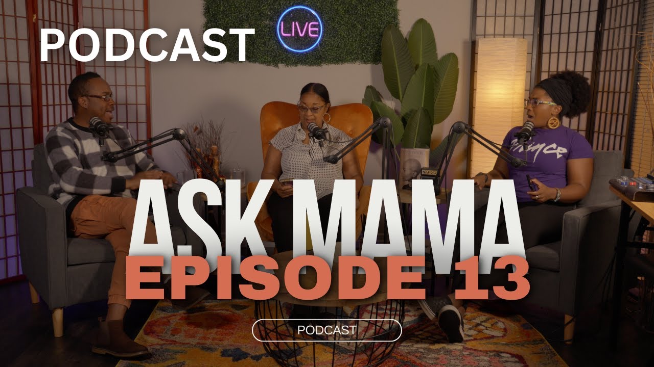 ASK MAMA PODCAST EP.13 | Relationship Advice, Dawn Staley & South Carolina Women's Basketball ...