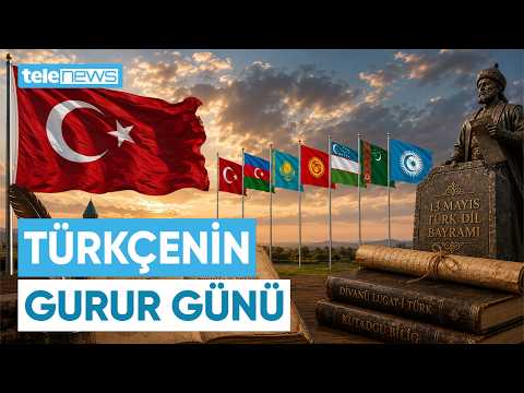 Türkçenin Gurur Günü: 13 Mayıs Türk Dil Bayramı Kutlu Olsun! | Telenews TV