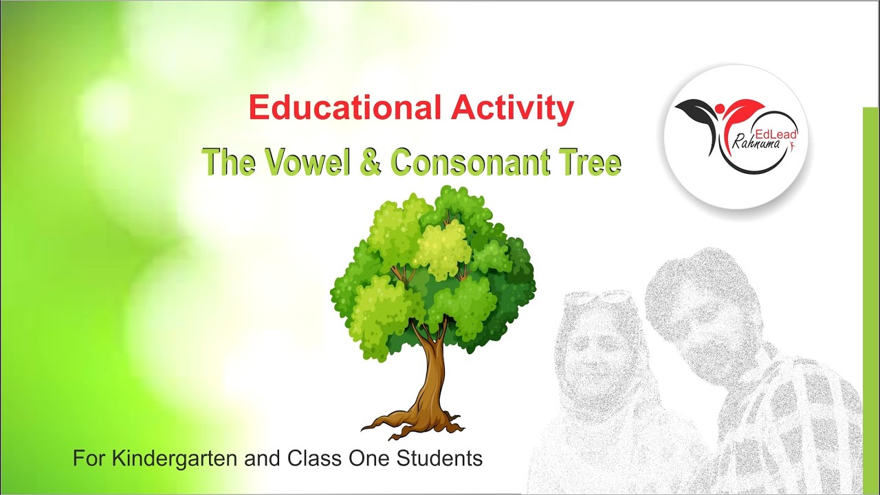 Educational Activity: The Vowel & Consonant Tree - YouTube