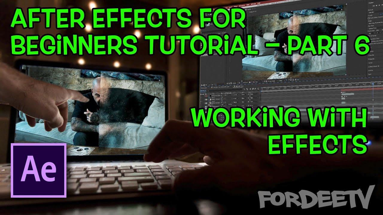 After Effects For Beginners Tutorial – Working With Effects – Part 6 ...