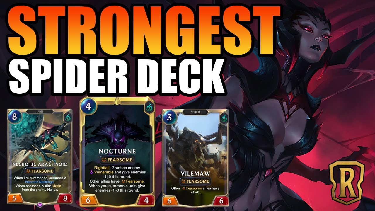 I FOUND THE STRONGEST SPIDER DECK EVER!! - Legends of Runeterra - YouTube