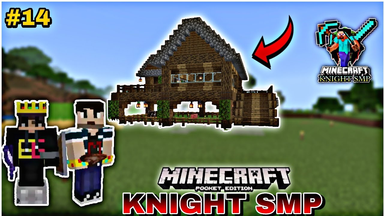 MINECRAFT KNIGHT SMP || TODAY WE MADE OUR SURVIVAL HOUSE || #minecraft ...