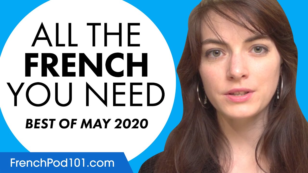 Your Monthly Dose of French - Best of May 2020 - YouTube