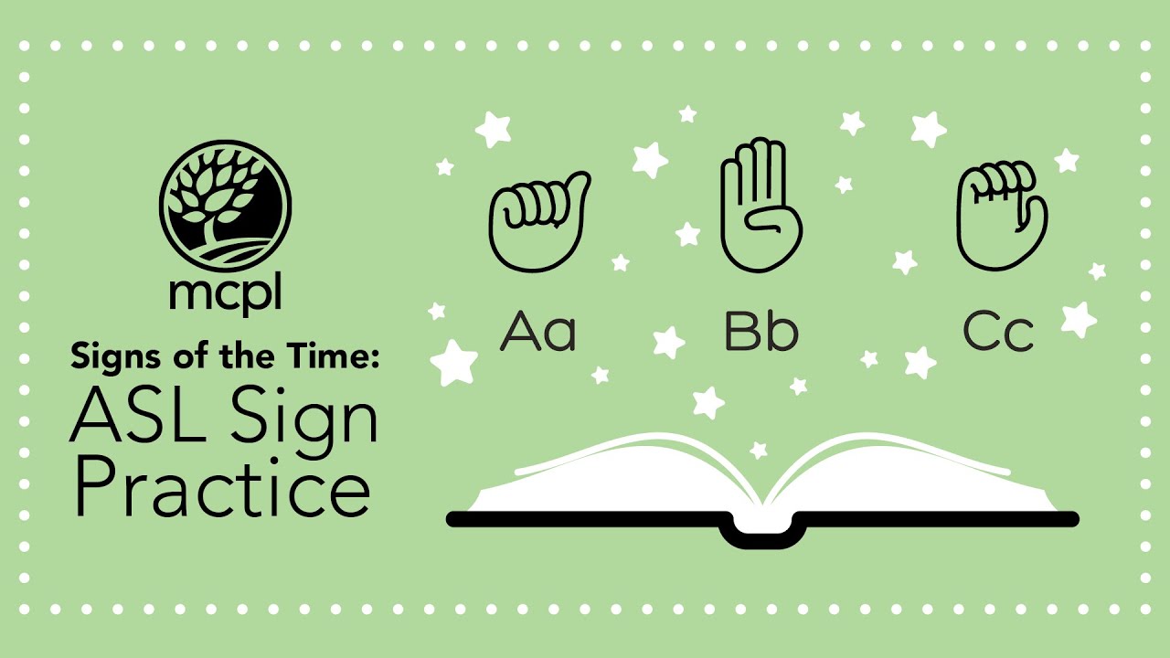 Signs of the Time: ASL Sign Practice - YouTube