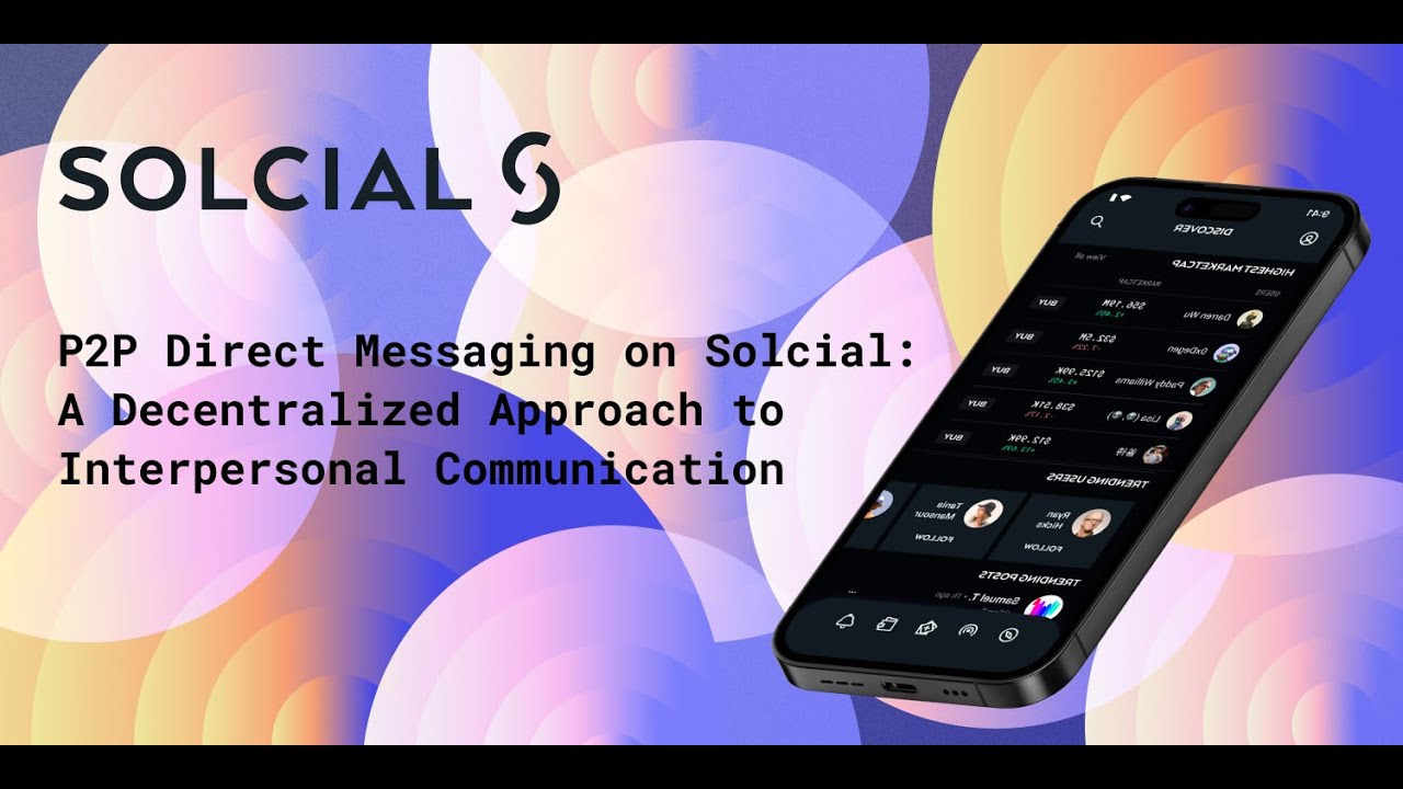 🔒 Secure and Private: Explore Decentralized Messaging with Solcial's DM ...