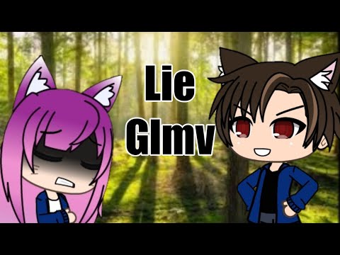 Lie Glmv - YouTube
