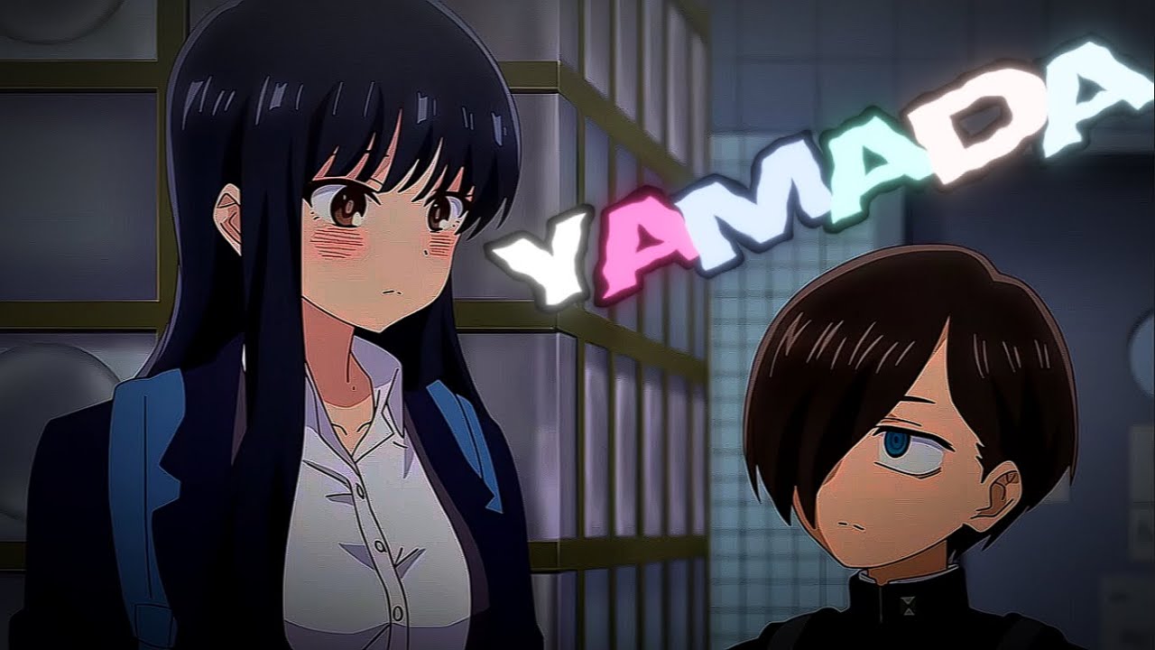 Yamada Edit :3 - YouTube