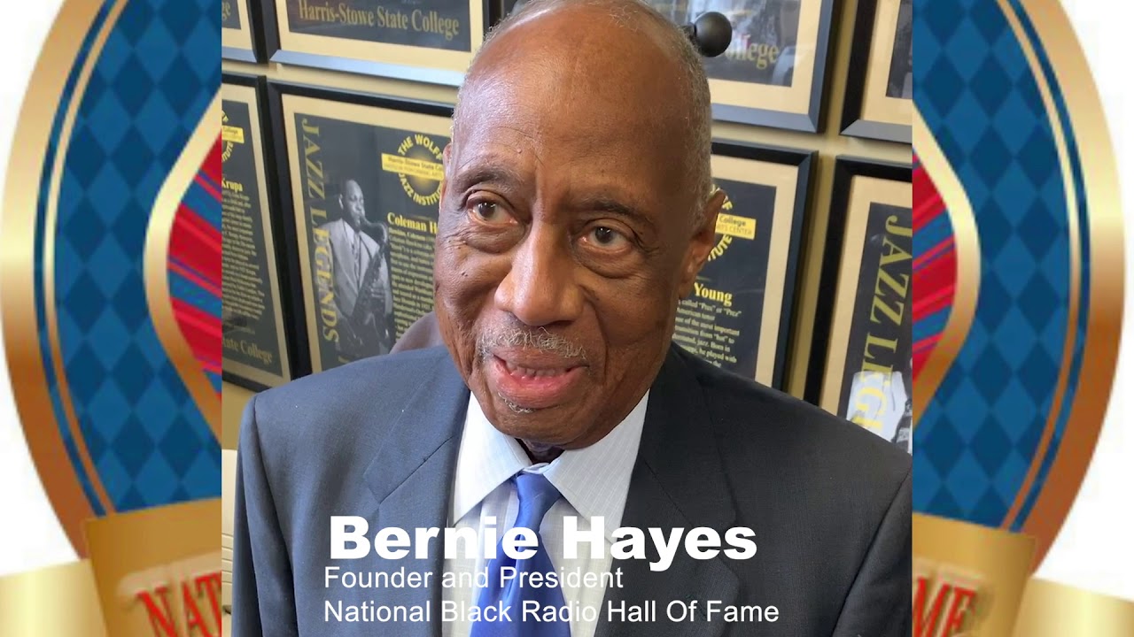 National Black Radio Hall of Fame President Bernie Hayes Advocates ...