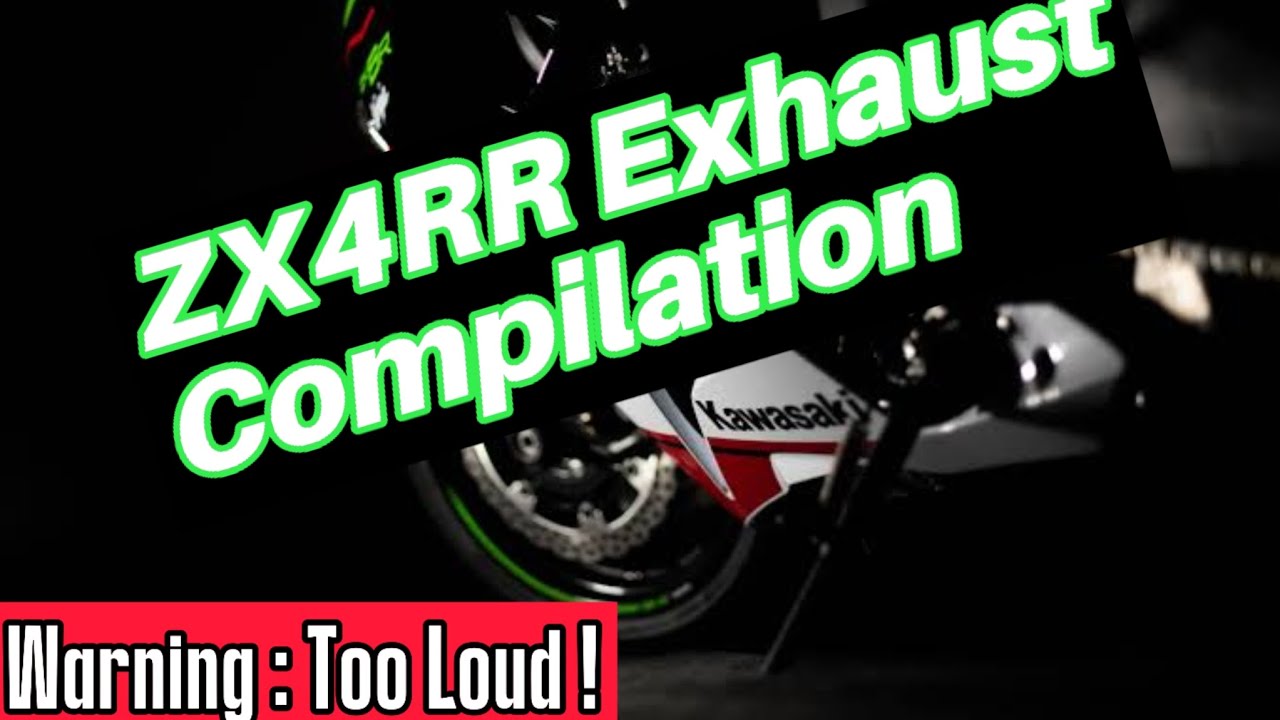 ZX4RR Best exhaust Compilation ! Extra Loud sound ! | 2024 kawasaki ...