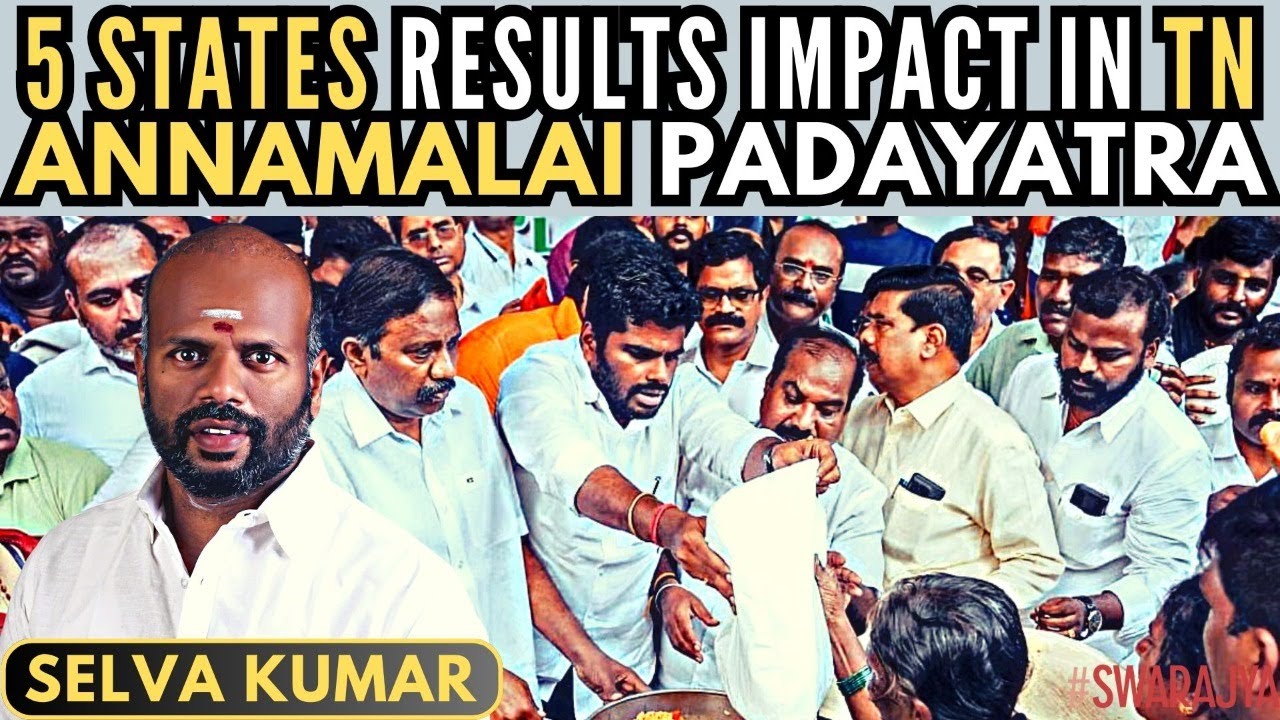 Selva Kumar, TN BJP • 5 states results impact on TN • Chennai Floods ...
