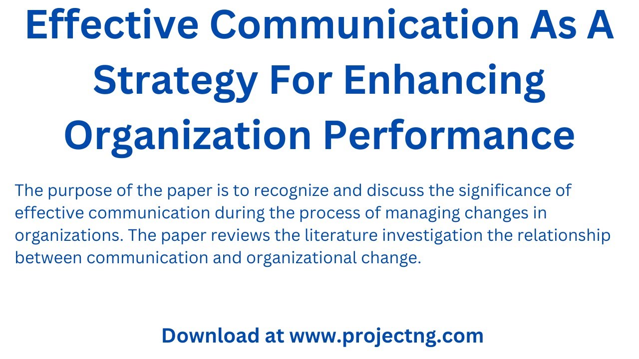Effective Communication As A Strategy For Enhancing Organization ...