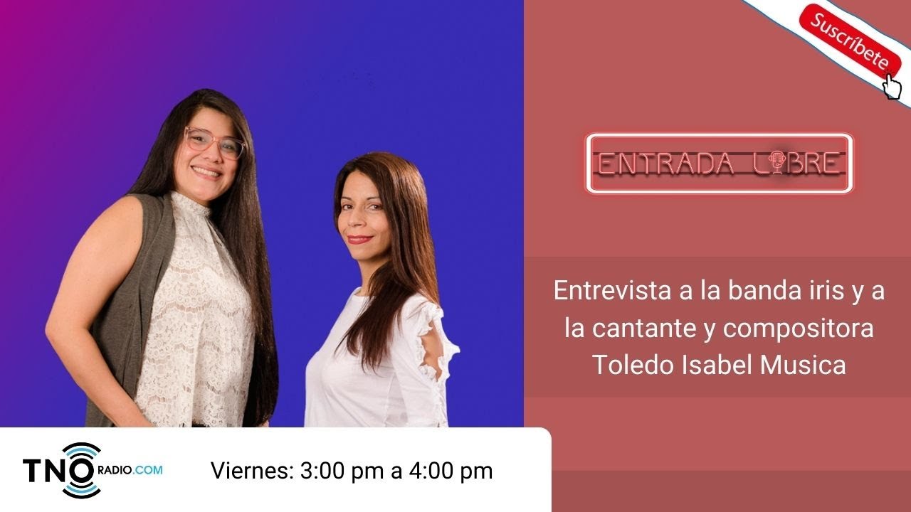 Entrevista a la banda iris y a la cantante y compositora Toledo Isabel ...