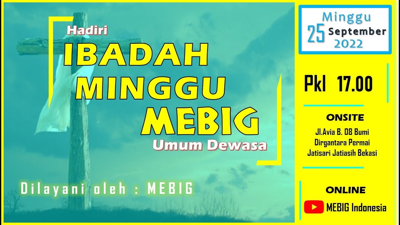 Ibadah MEBIG Minggu Umum - YouTube