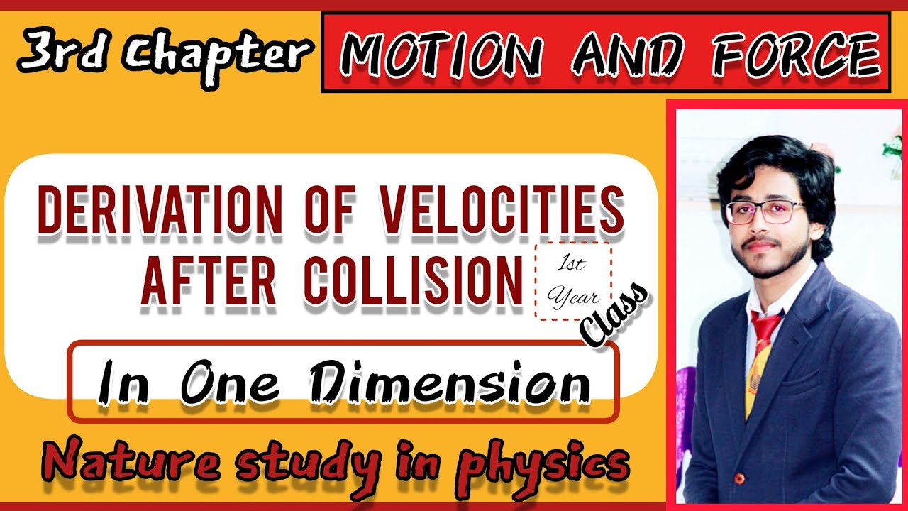 Derivation of velocities after collision ll 1st year ll chp 3 - YouTube
