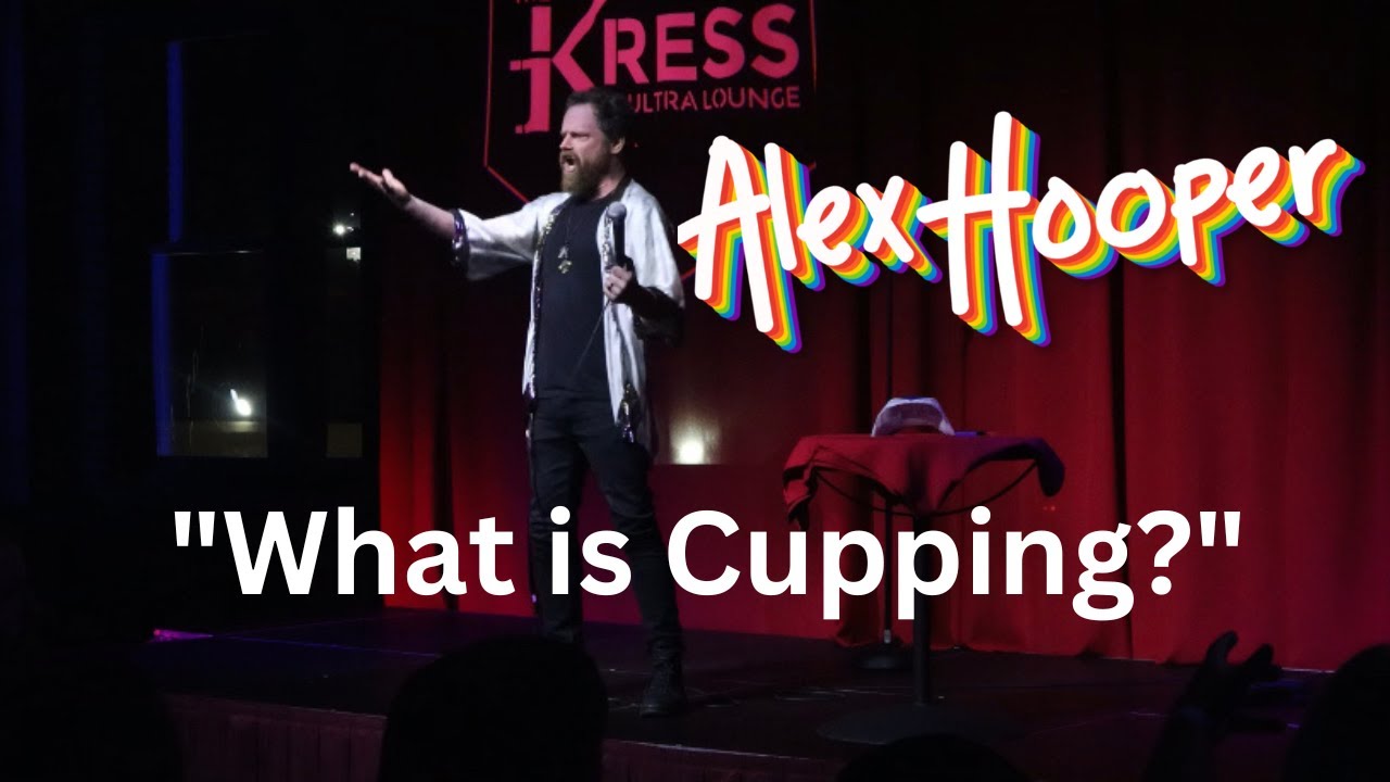 "What is Cupping?" -Alex Hooper Live Stand-Up - YouTube