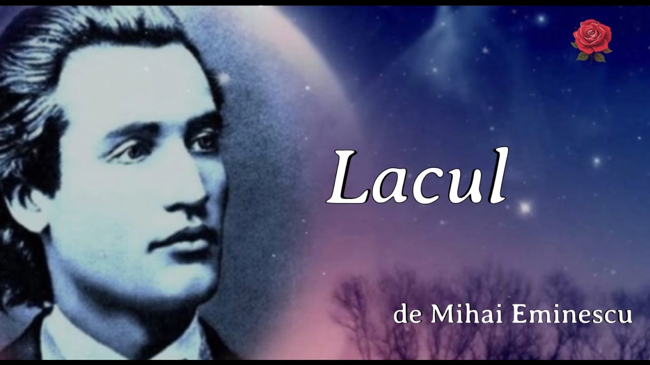 Mihai Eminescu ~ Lacul | Poezie cu background muzical - YouTube