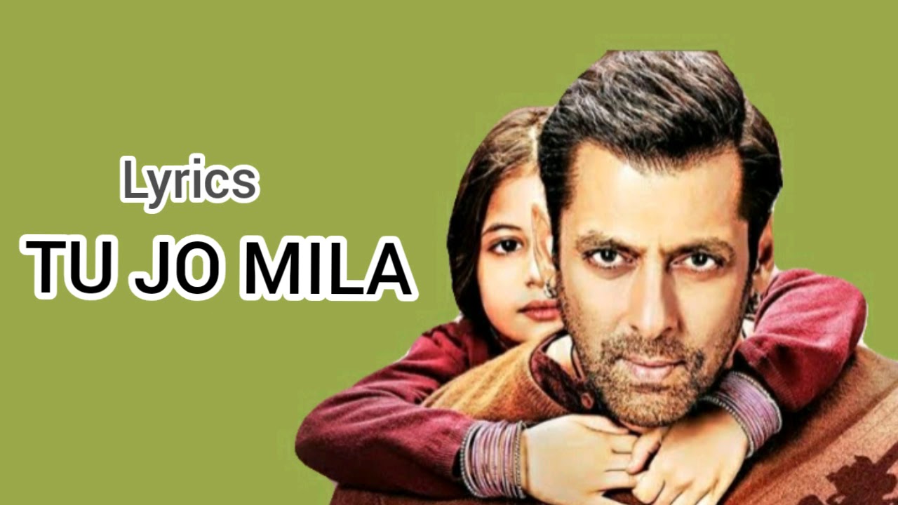 Lyrics TU JO MILA ||Ost:Bajrangi Baijaan|| by:khusnul || - YouTube