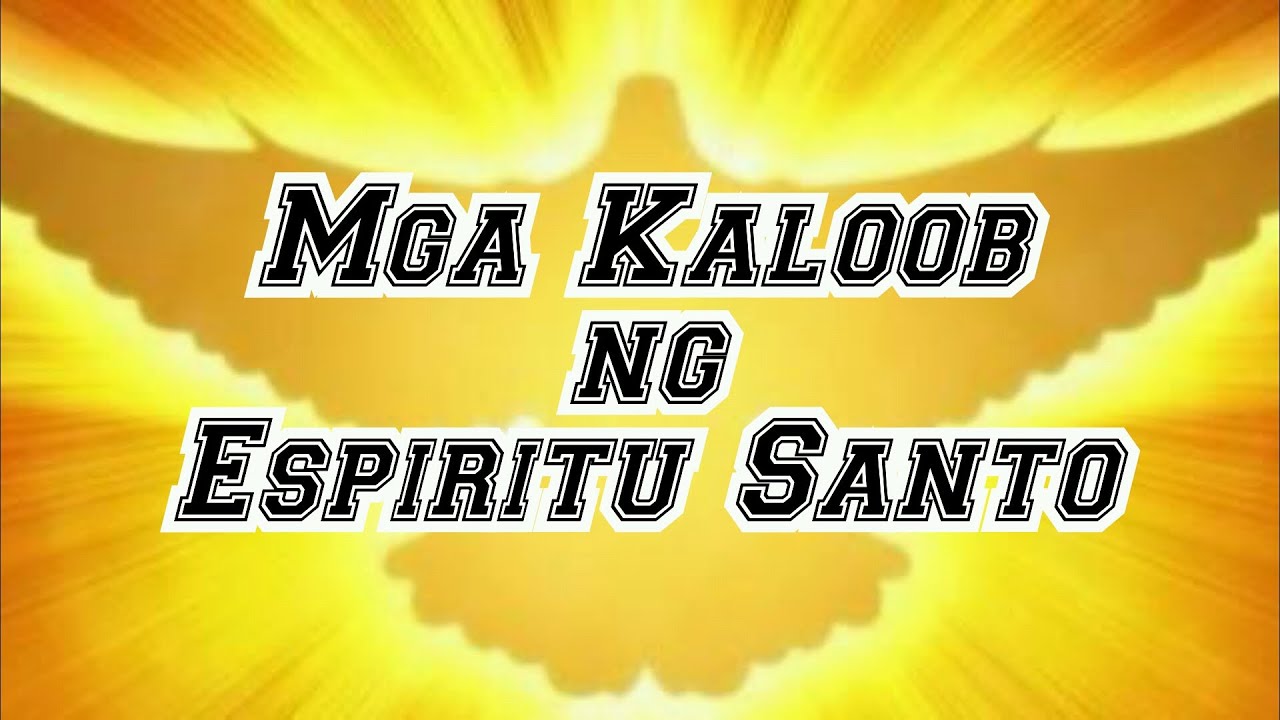 Mga Kaloob ng Espiritu Santo | Ang Unang Sulat ni Pablo sa mga Taga ...