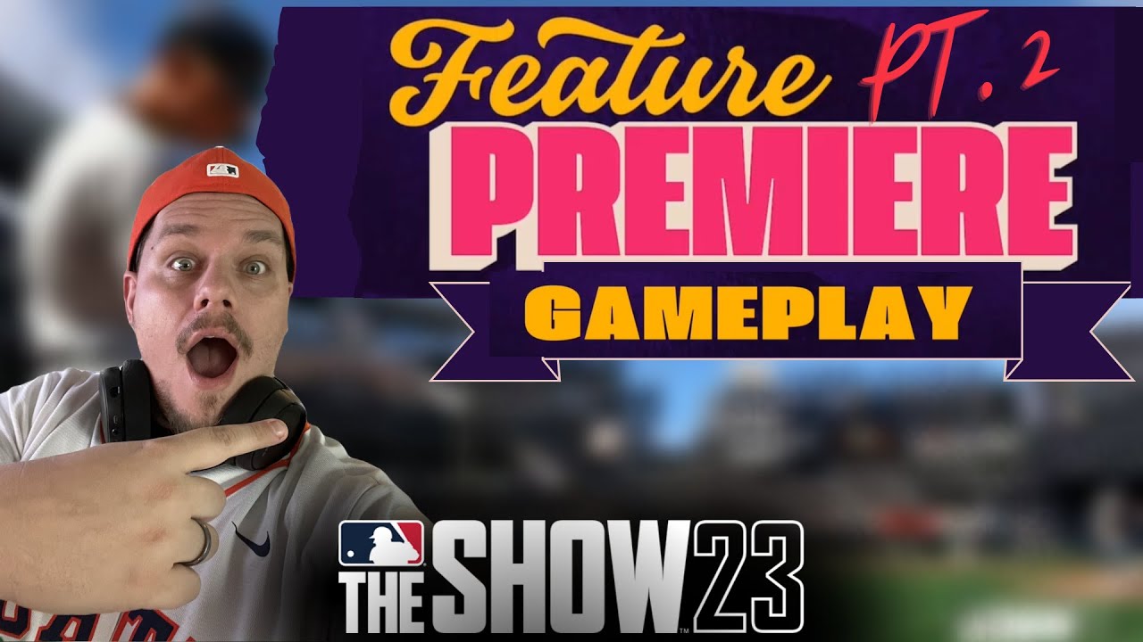 MLB The Show 23 | Feature Premiere 2 | Gameplay - YouTube