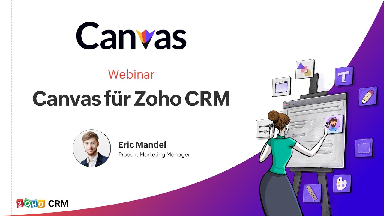 Zoho CRM 2021 Canvas Webinar - YouTube