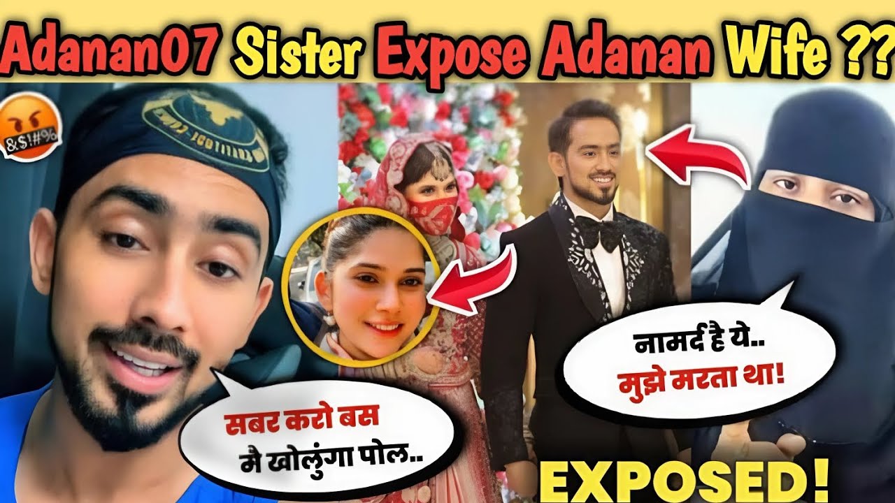 OMG 🤯! Adnan07 sister reveal Adnan wife face , Adnan 07 exposed 🤬 ...