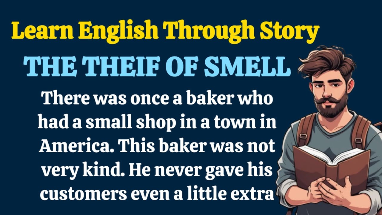 The Thief of Smell | Learn English Through Story | Graded Reader ...