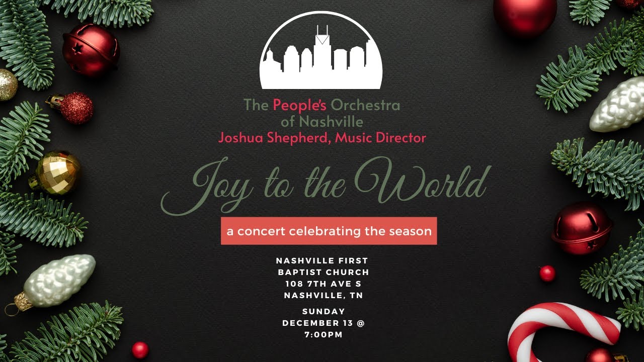 Joy to the World! - The People's Orchestra of Nashville - Joshua ...