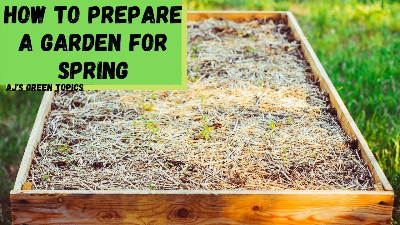 How To Prepare Your Garden For Spring Planting - YouTube
