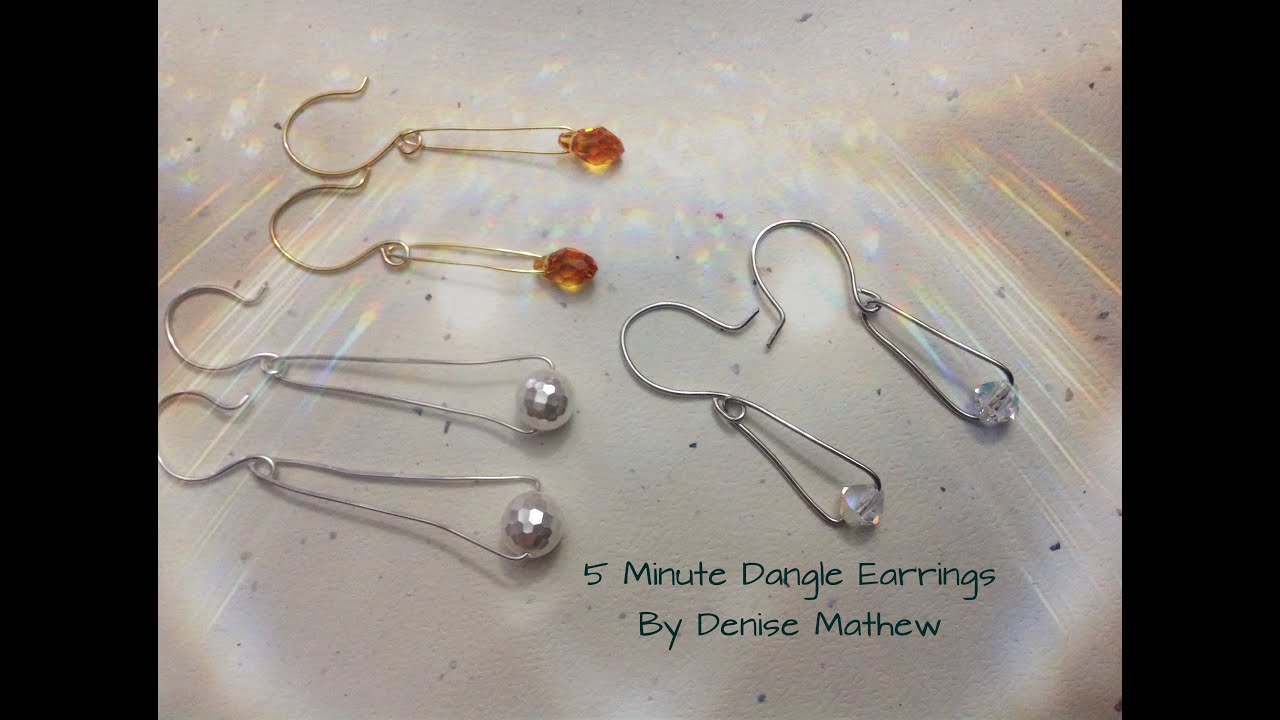 5 Minute Dangle Earrings by Denise Mathew - YouTube