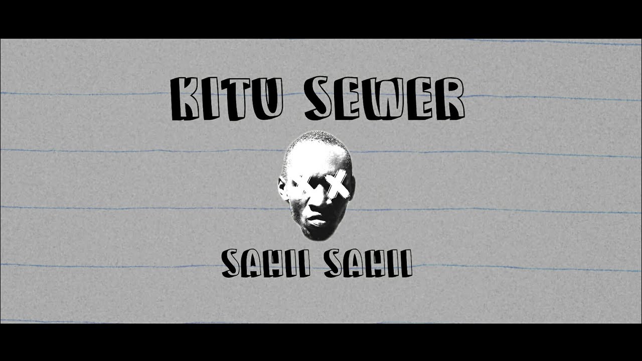 Kitu Sewer - Sahii Sahii (Lyric Video) - YouTube