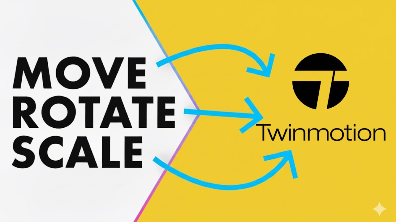 How to Learn Twinmotion ? ( Scale, Rotate, Move, Copy) - YouTube